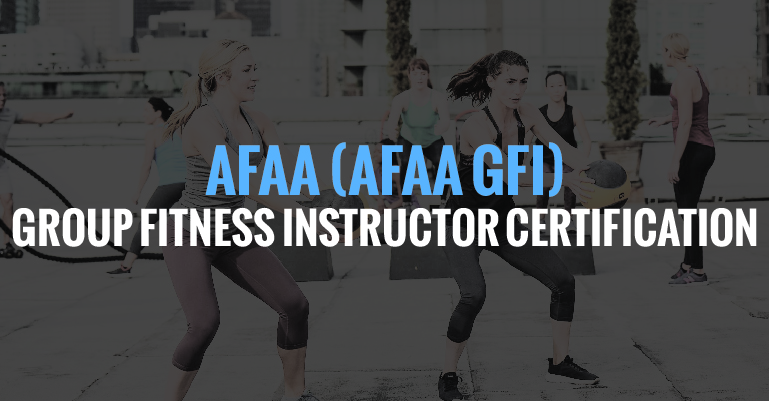 AFAA Group Fitness Instructor Certification Course (AFAA GFI) | OPS